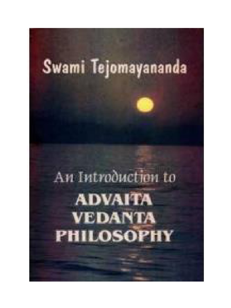 An Introduction To Advaita Vedanta Philosophy | PDF | Vedanta | Ātman ...