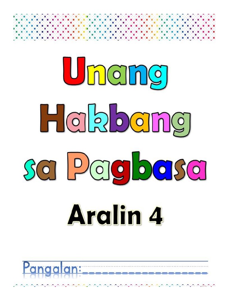 Aralin 4 Unang Hakbang Sa Pagbasa | PDF