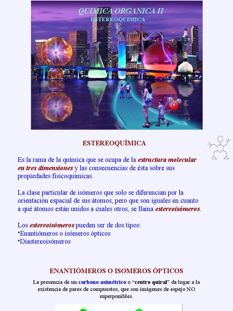 Clase - de - Estereoquimica II-Orgánica II | PDF | Chiralidad (Química) | Isómero