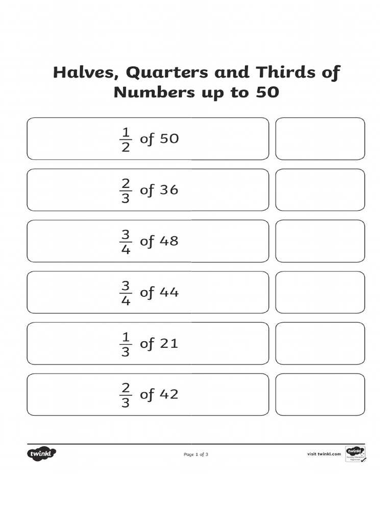 Halves, Quarters and Thirds of Numbers Up To 50 | PDF