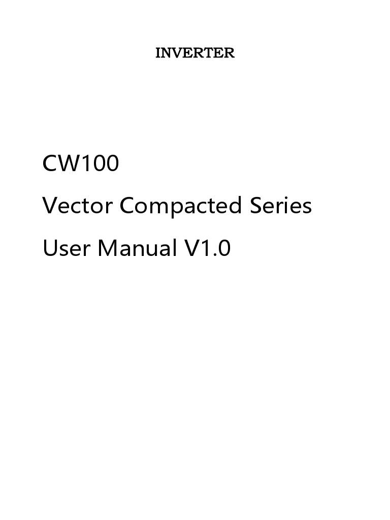 CTRL-DRIVE CW100 Series VFD English Manual V1.0 (Replicable2) | PDF | Power Supply | Power Inverter