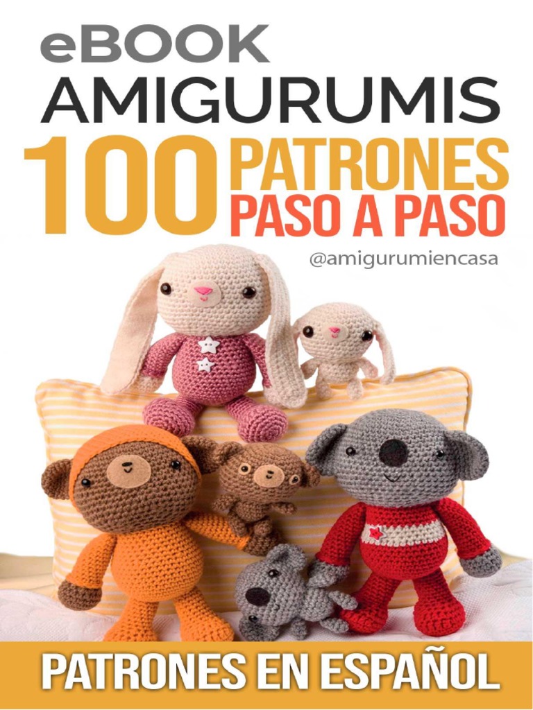 Tomo 1 - Ebook 100 Patrones de Amigurumis | Descargar gratis PDF ... Tomo 1 - Ebook 100 Patrones de Amigurumis | Descargar gratis PDF ...