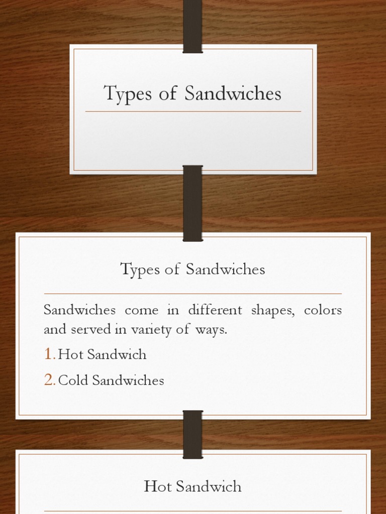EPP 4 Lesson 5 - Types of Sandwiches and Sandwich Making Techniques ...