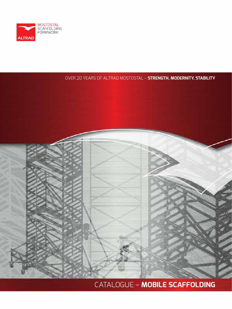 Mobile Scaffolding Catalogue: An Overview of ALTRAD-MOSTOSTAL's MP Mini, MP 600, MP 800, MP 1000 ...