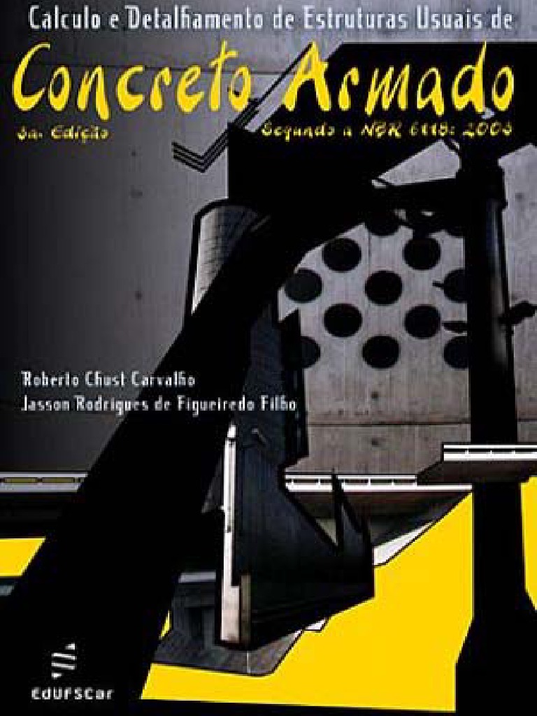 Calculo e Detalhamento de Estruturas Usuais de Concreto Armado - Vol 1 | PDF