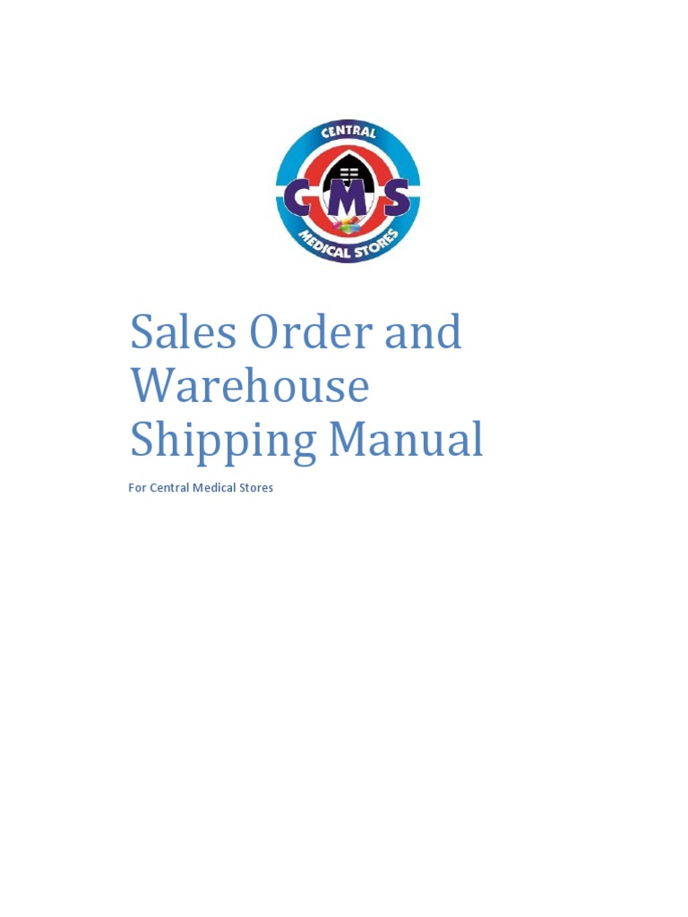 Sales Order & Shipping Manual Guide | PDF | Warehouse | Computing