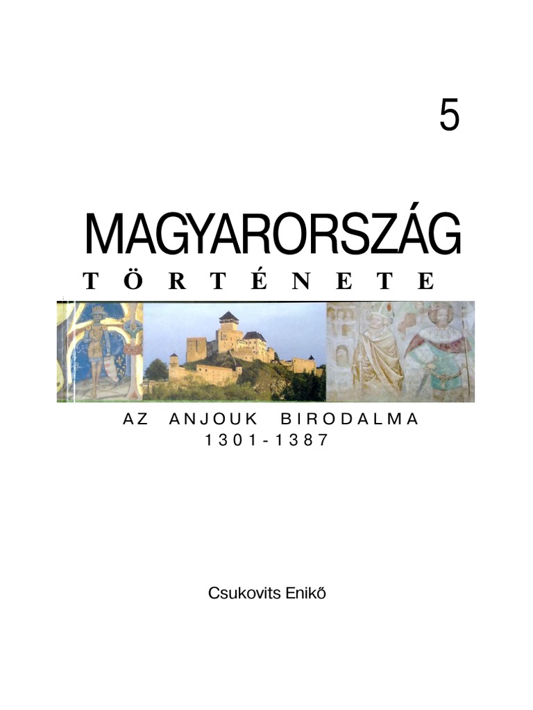05 Az Anjouk Birodalma 1031-1387 - Csukovits Eniko | PDF
