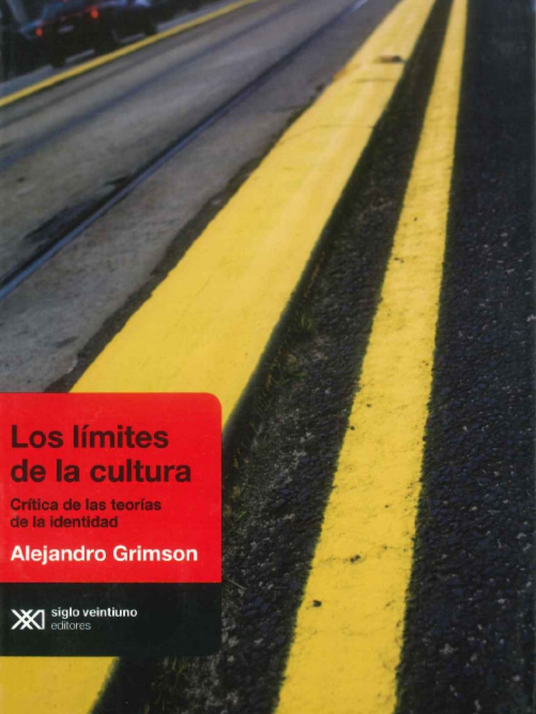 Grimson. Los Limites de La Cultura | PDF