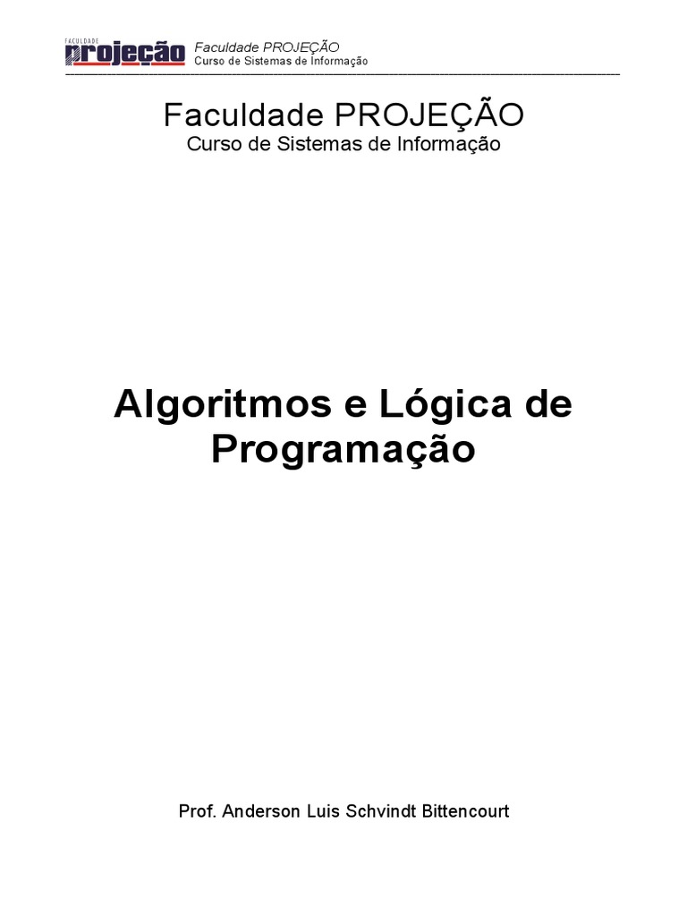 Apostila - Algoritmos e Lógica de Programação - 2015-1 | PDF ...