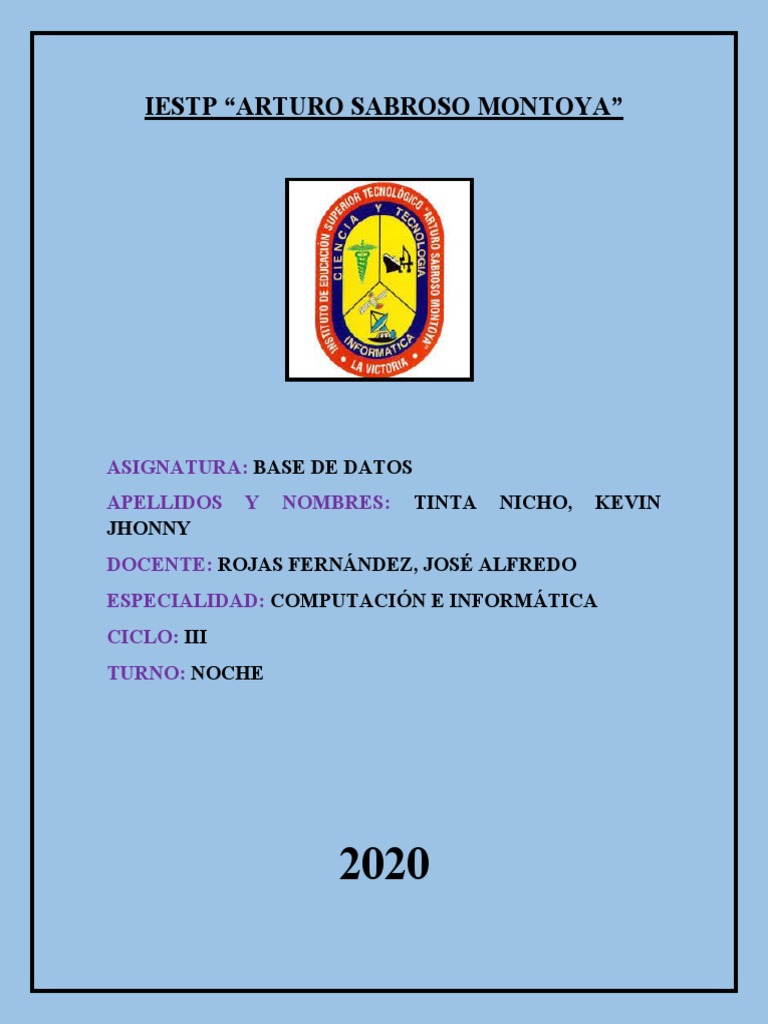IESTP ARTURO SABROSO MONTOYA Base de Datos 2020 | PDF