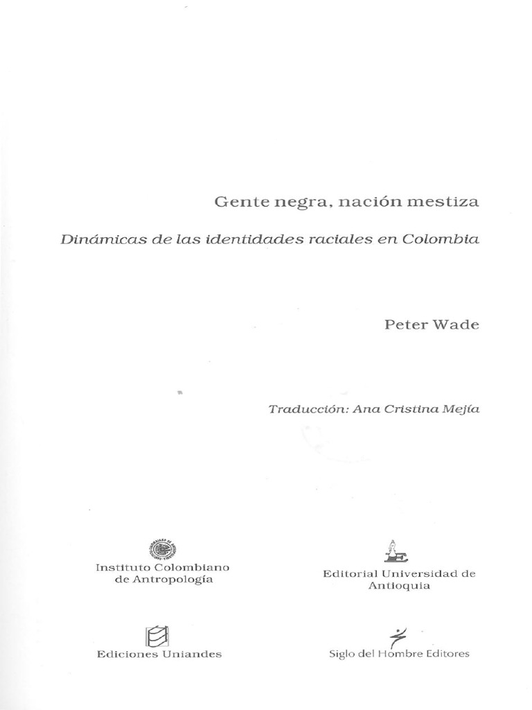 Wade. GENTE-NEGRA-NACION-MESTIZA-p101-114-BJ | PDF