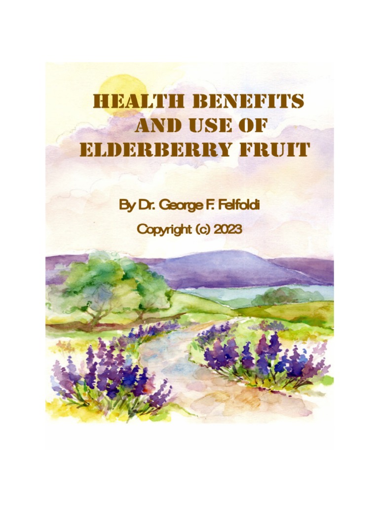 2023 - George Felfoldi - (eBook-Health) - Health Benefits and Use of ...