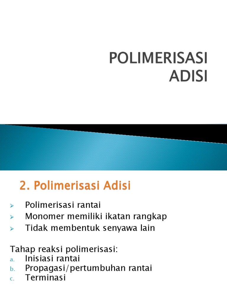 Polimerisasi Adisi New | PDF