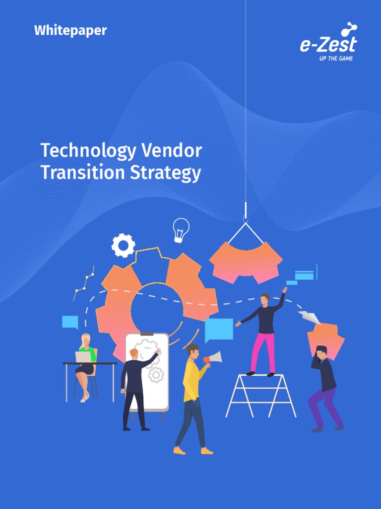 Technology Vendor Transition Strategy | PDF | Outsourcing | Business ...