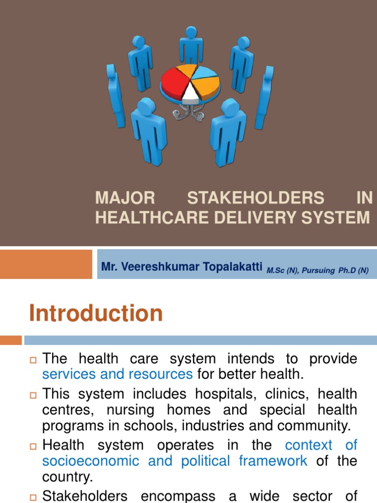Major Stakeholders in Healthcare System | PDF | Health Care | Nursing