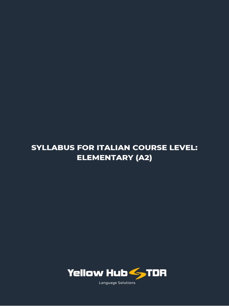 Syllabus For Italian Course Level Elementary (A2) | PDF