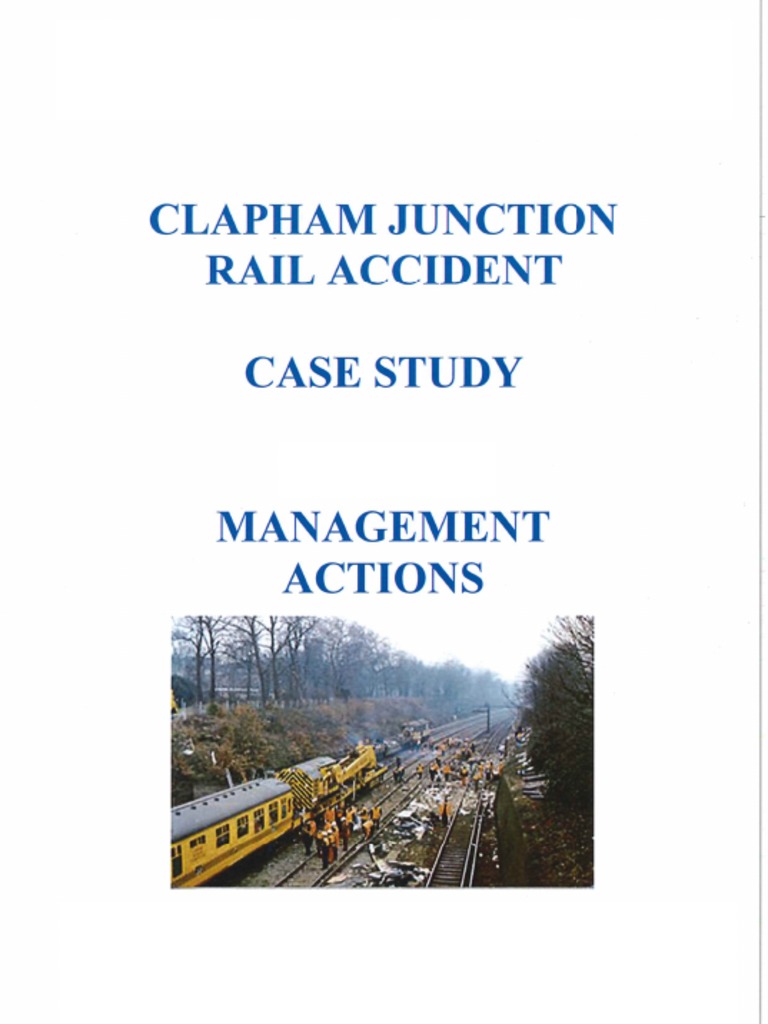 Clapham Junction Case Study - Safety Importance | PDF | Transport ...
