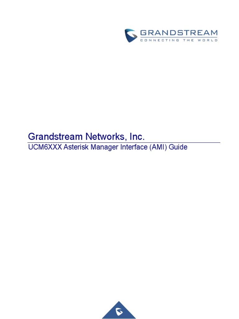 Grandstream Networks, Inc.: UCM6XXX Asterisk Manager Interface (AMI ...