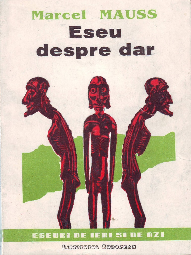 Marcel Mauss - Eseu Despre Dar-Institutul European (1993) | PDF