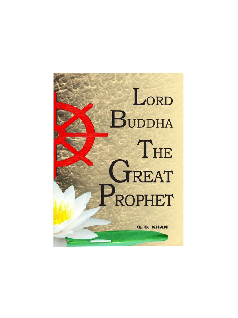 Lord Buddha The Great Prophet | PDF | Noble Eightfold Path | Prophets ...