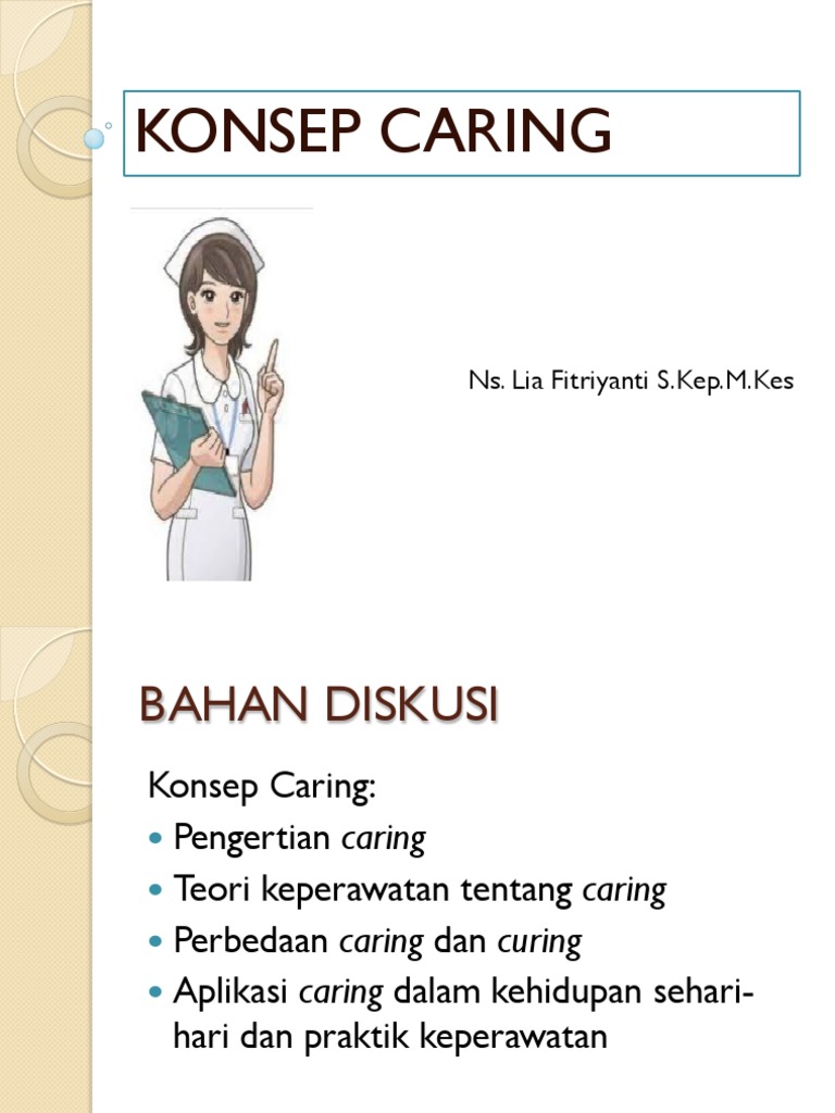 KONSEP CARING DALAM PRAKTIK KEPERAWATAN | PDF