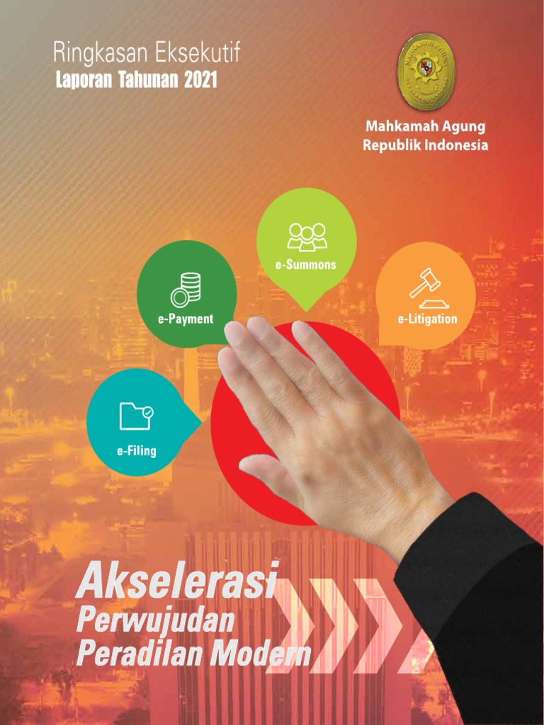 Eksekutif Summary Laporan Tahunan Mahkamah Agung RI Tahun 2021 | PDF | Pengelolaan Keuangan ...