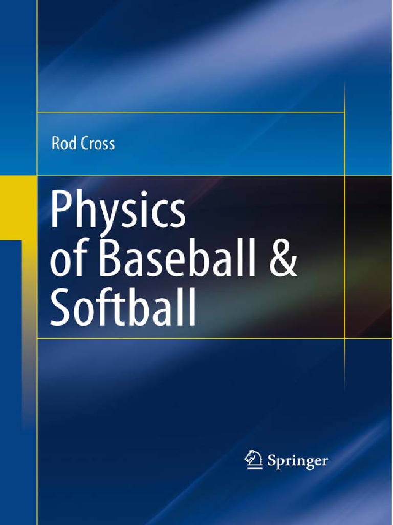 Rod Cross (Auth.) - Physics of Baseball & Softball-Springer-Verlag New ...