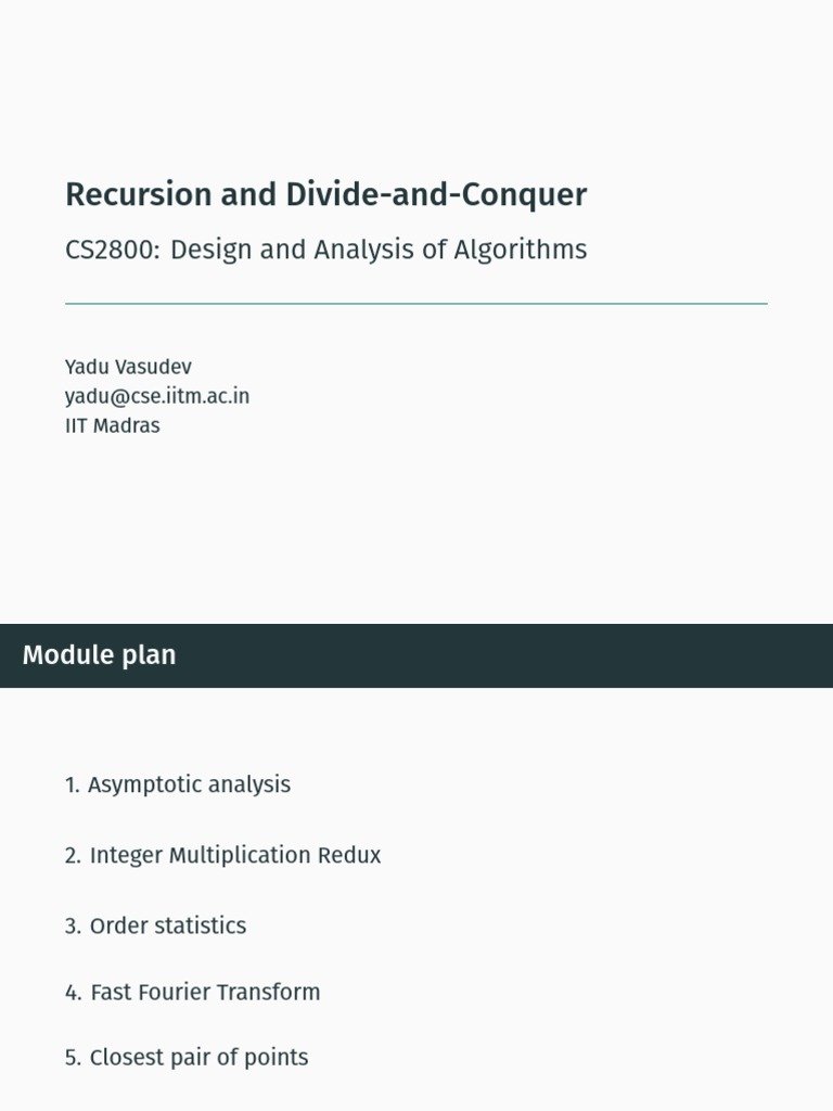Recursion and Divide-and-Conquer: CS2800: Design and Analysis of ...