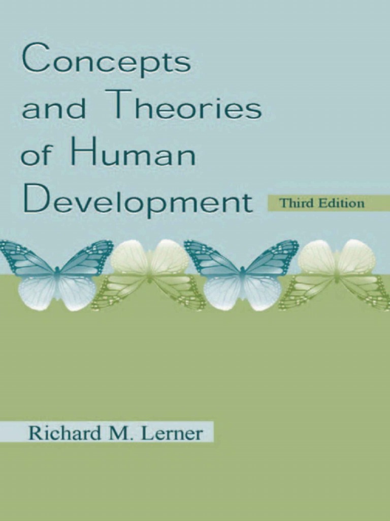 Concept Theories of Human Development (Lerner, 2002) - 1-201 | PDF