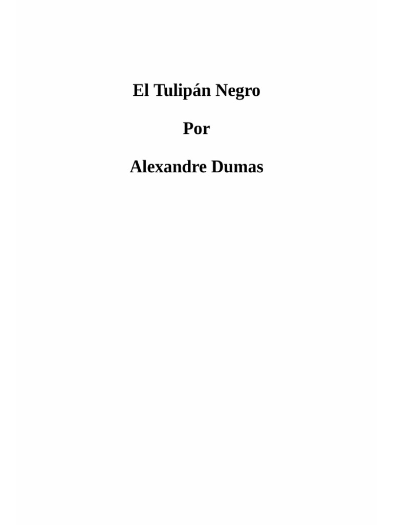 El Tulipán Negro - Alejandro Dumas | PDF