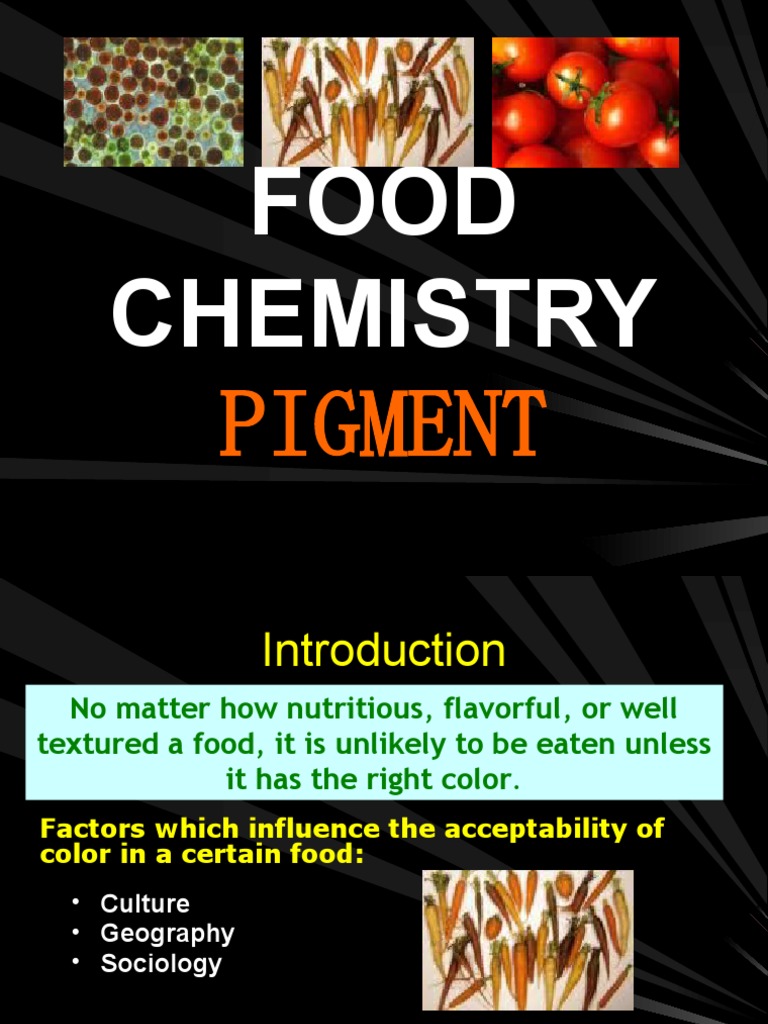 Understanding Food Color: Pigments, Chemistry and Impact on Consumer ...