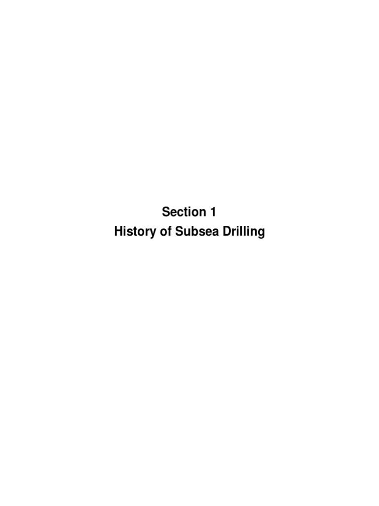 Sec1 History of Subsea Drilling | PDF | Offshore Drilling