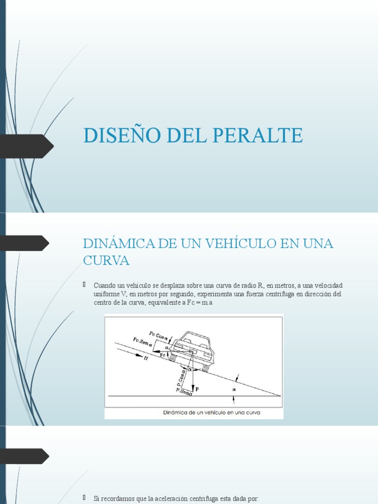 Diseño Del Peralte | PDF | Fricción | Pendiente