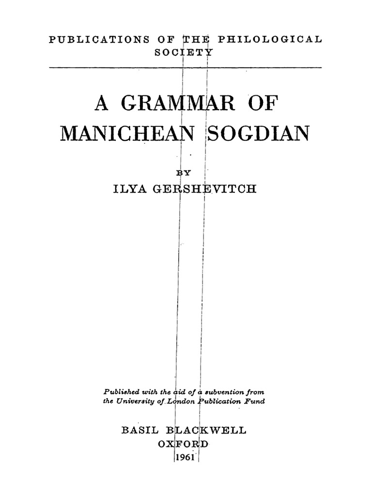 Sogdian, A Grammar of Manichean (Gershevitch) | PDF