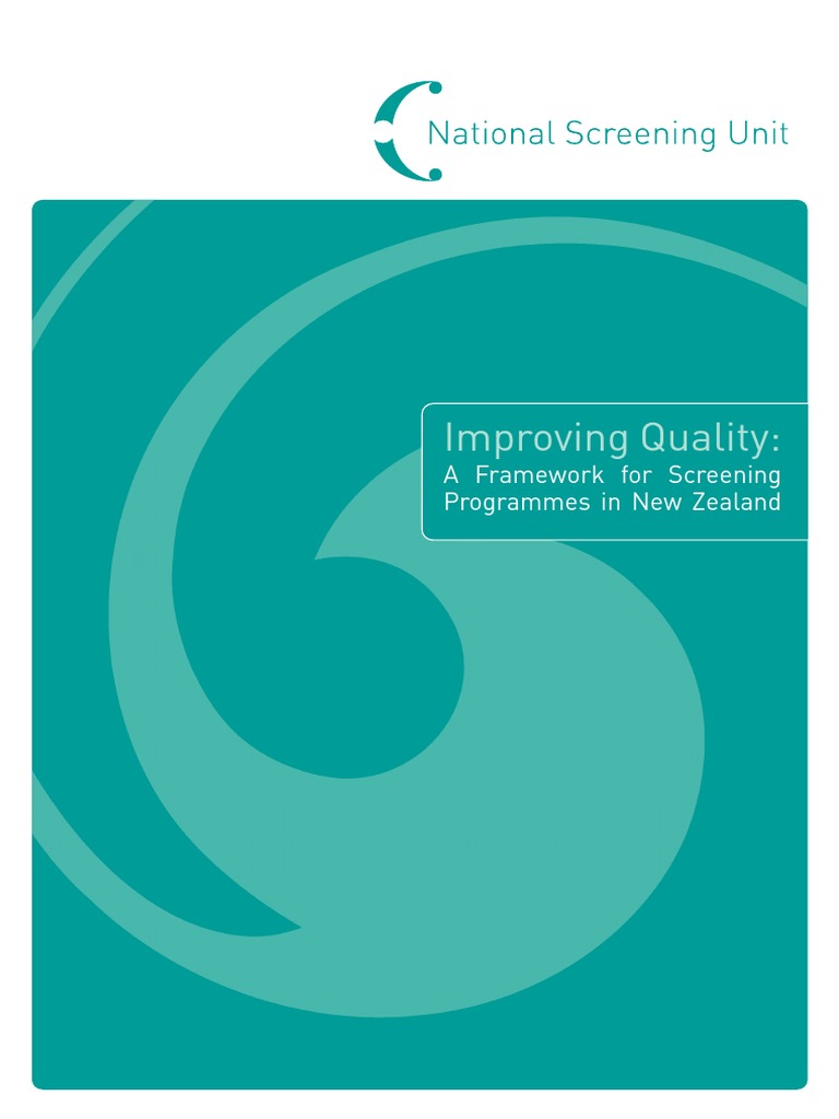 A Framework for Improving Quality in New Zealand Screening Programmes ...