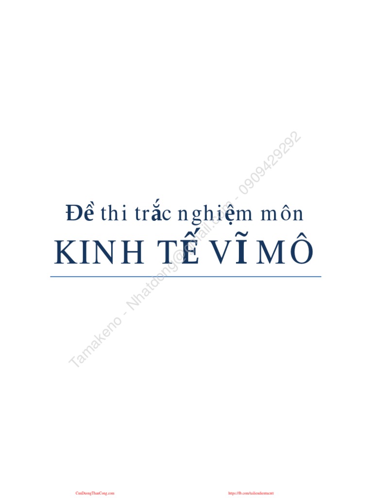 (KTVM) - Kinh-Te-Vi-Mo - (Play) - De-Thi-Trac-Nghiem-Mon-Kinh-Te-Vi-Mo - (Cuuduongthancong - Com ...