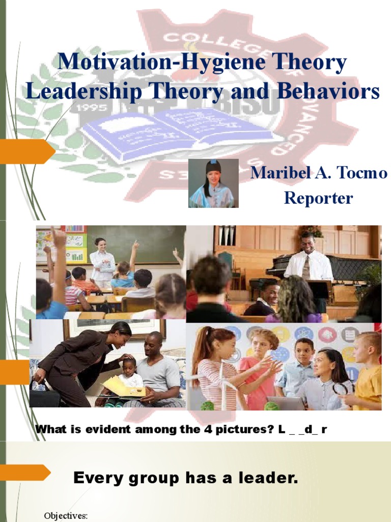 Motivation Hygiene Theory Behavioral Leadership Theory | PDF ...