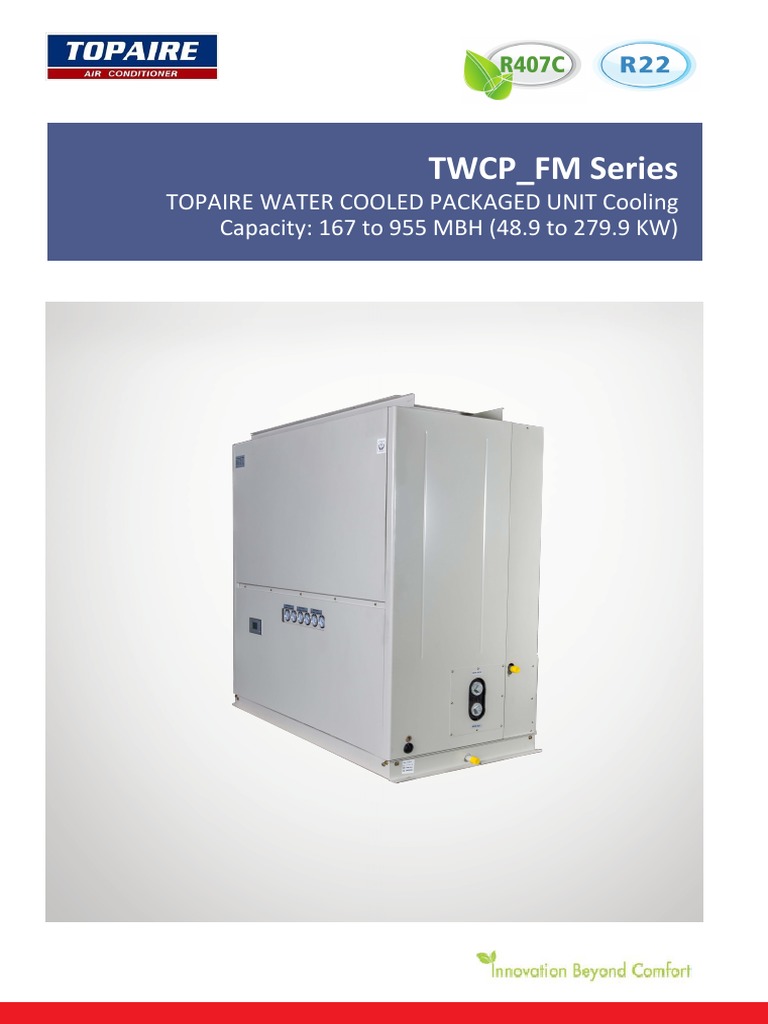 FM R22 R407C TOPAIRE WATER COOLED PACKAGED R1-Hadi | PDF | Heat ...