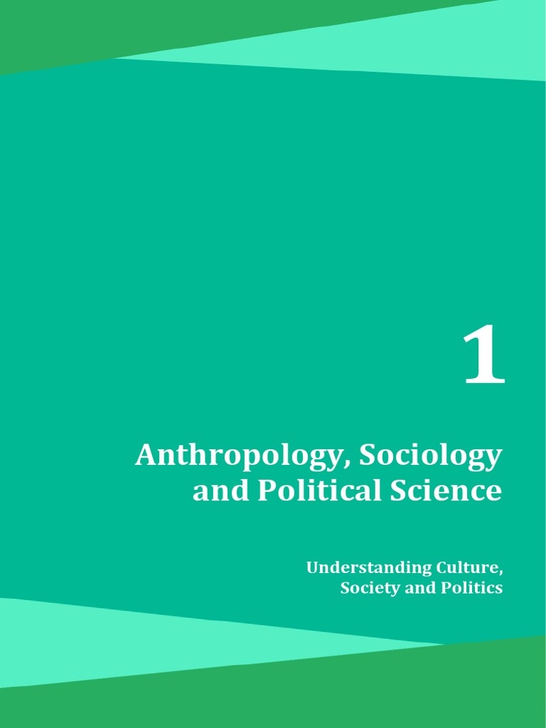 Culture, Society & Politics Module | PDF | Anthropology | Sociology