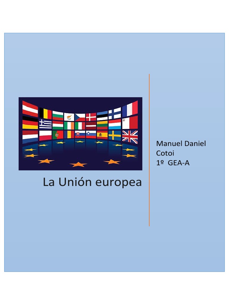 Estructura y Funciones de la UE | PDF | Unión Europea | Consejo europeo