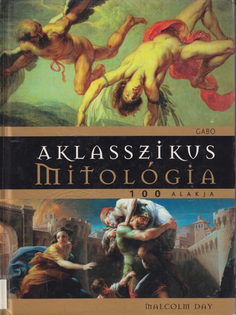 Malcolm Day - A Klasszikus Mitológia 100 Alakja | PDF