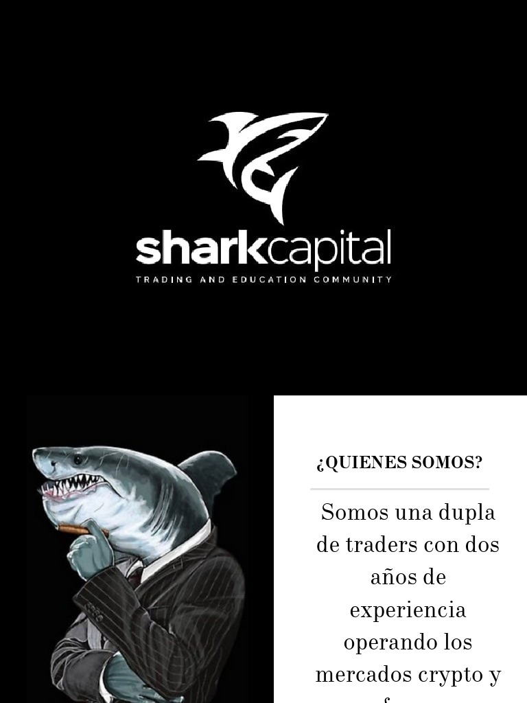 Una guía detallada sobre la metodología y objetivos de Shark Capital para enseñar trading ...