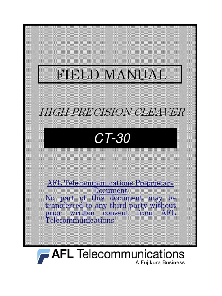 Field Manual for AFL Telecommunications' High Precision Fiber Cleaver ...