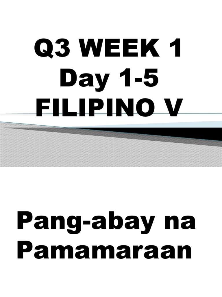 Q3 Week 1 Day 1-5 Filipino V | PDF