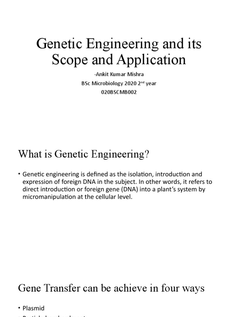 Genetic Engineering: Scope and Applications | PDF | Genetic Engineering ...