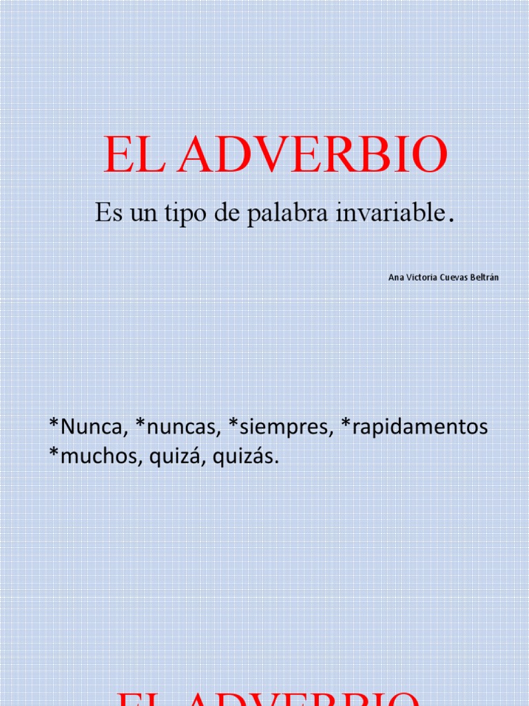 Tipos y funciones del adverbio | PDF | Relaciones personales, crianza y ...