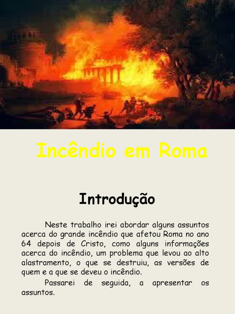 O Grande Incêndio de Roma no ano 64 d.C.: Causas, Consequências e ...