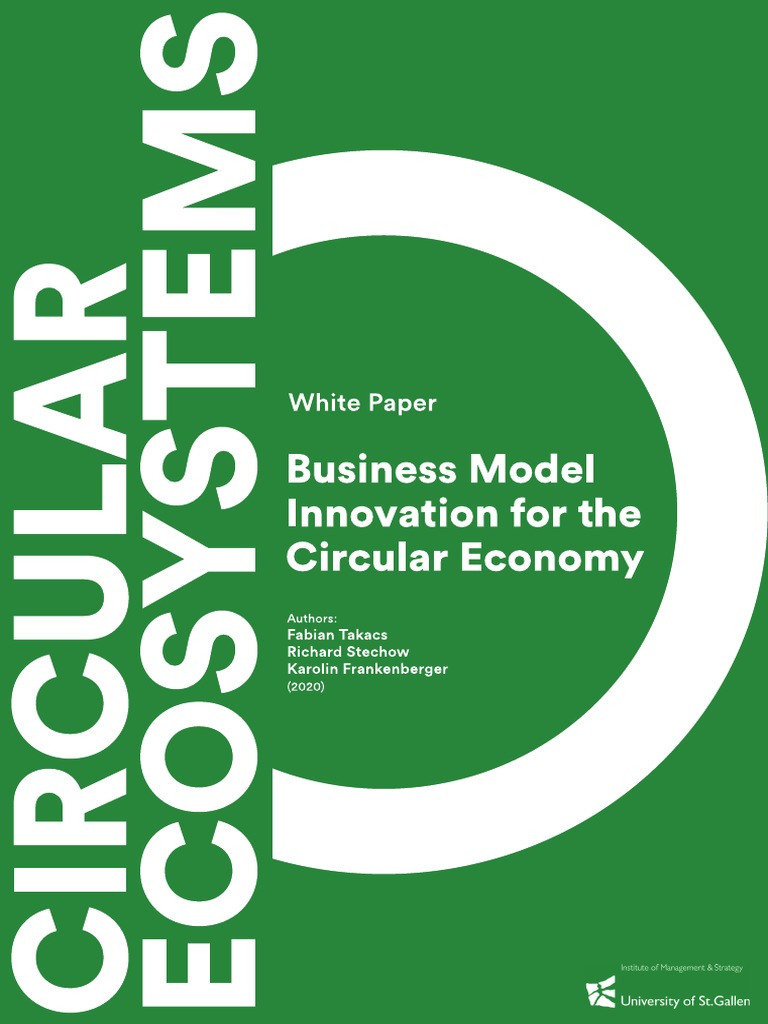 Circular Ecosystems Business Model Innovation For The Circular Economy ...