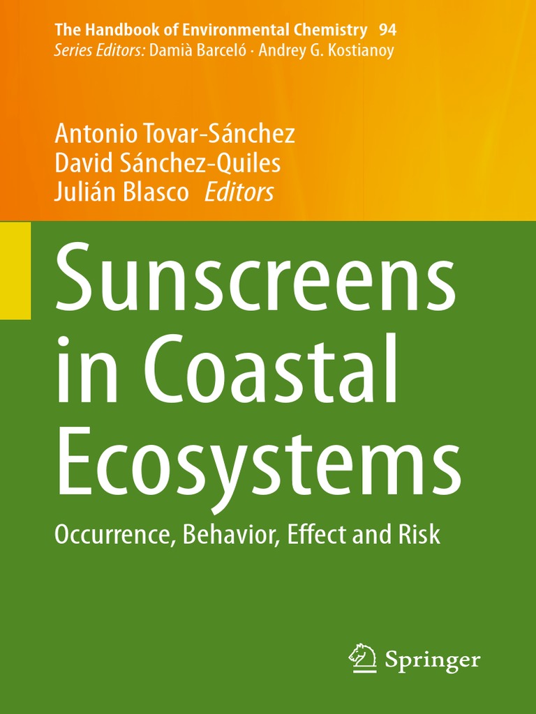 Sunscreens in Coastal Ecosystems: Antonio Tovar-Sánchez David Sánchez ...