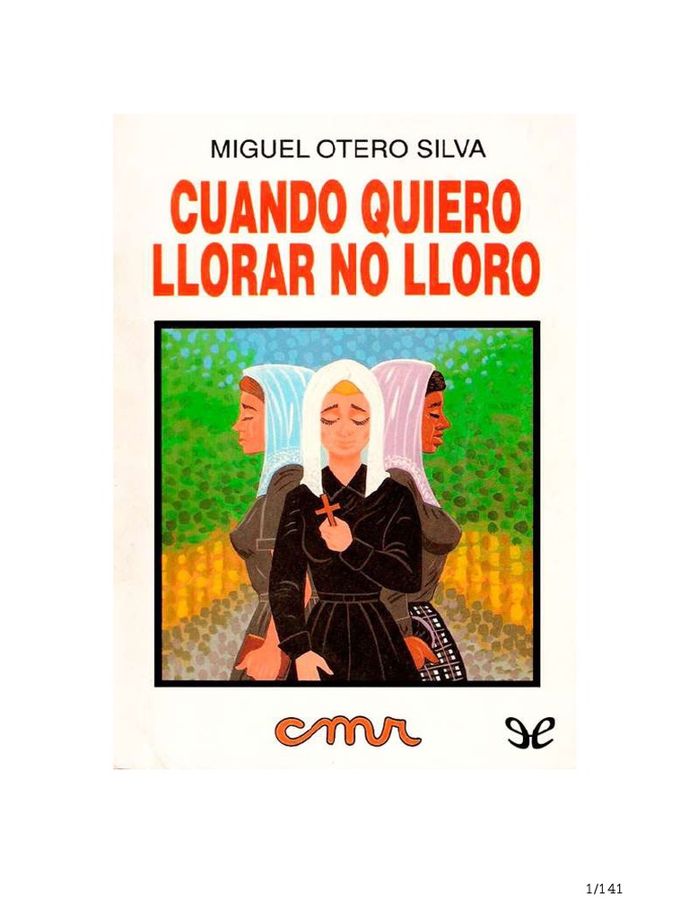 Cuando quiero llorar no lloro: Análisis | PDF | Novelas | Humor